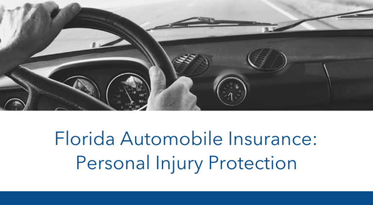 Florida Automobile Insurance: Personal Injury Protection